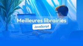 Les 15 meilleures librairies JavaScript à essayer