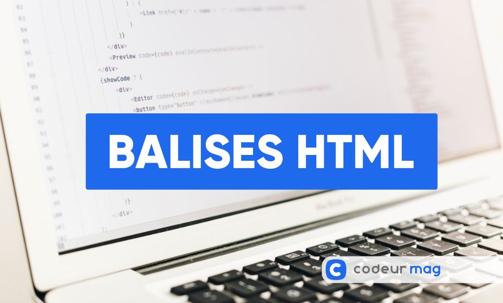 Les 4 balises HTML importantes pour le SEO