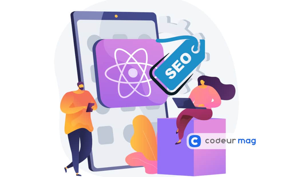 5 bonnes pratiques React pour le SEO