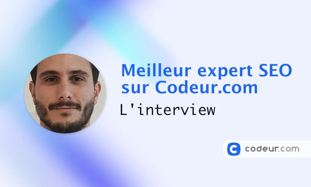 Interview de Maxime Mendiboure : Expert SEO
