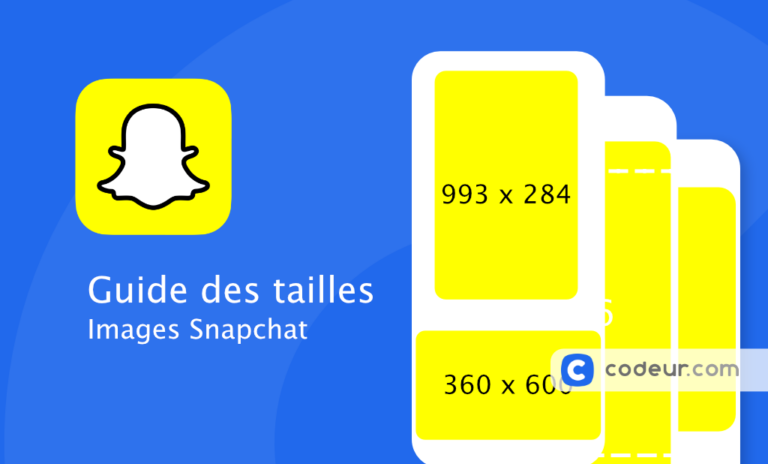 Tout savoir sur les tailles d'images sur Snapchat