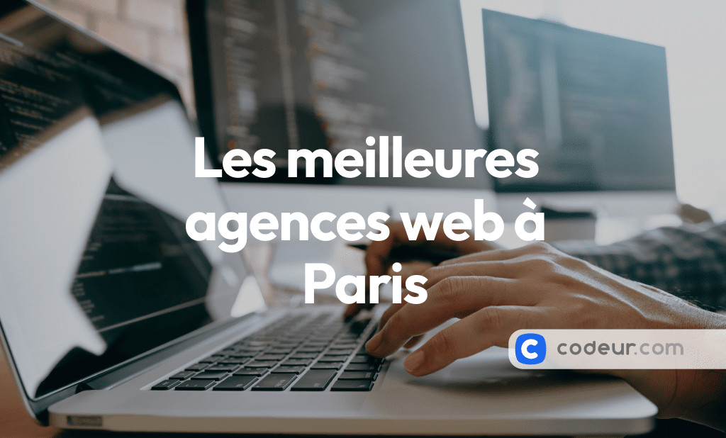 Les meilleures agences web à Paris